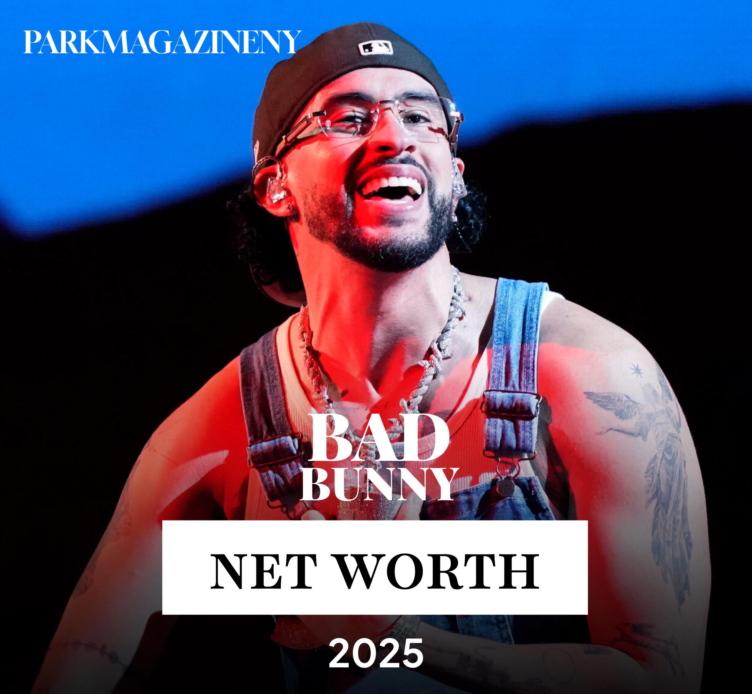 Bad Bunny Net Worth 2025: Inside the $50 Million Empire Of Latin Music’s Global Icon - Park ...