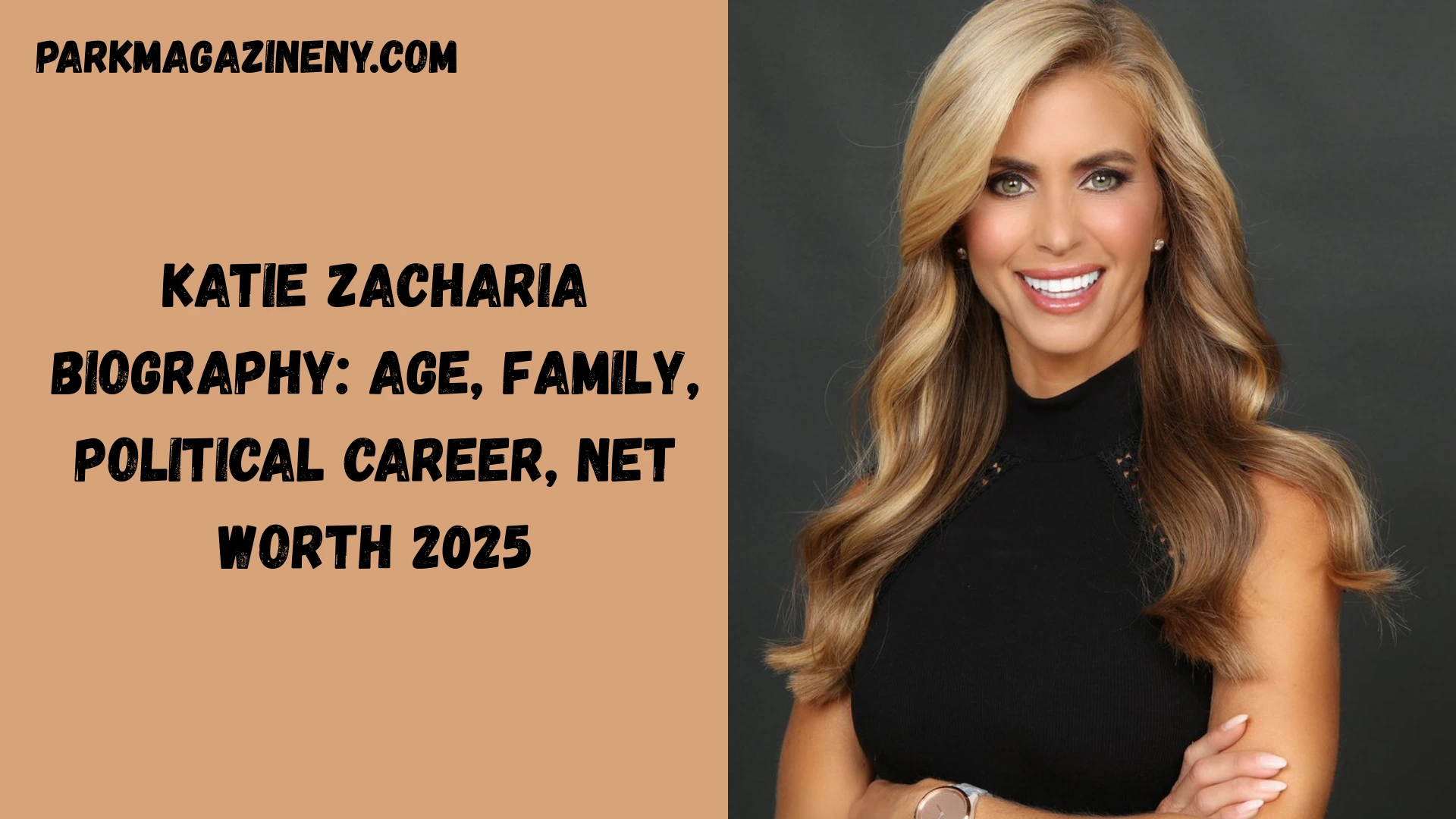 Katie Zacharia Biography: Age, Family, Political Career, Net Worth 2025 - Park Magazine NY